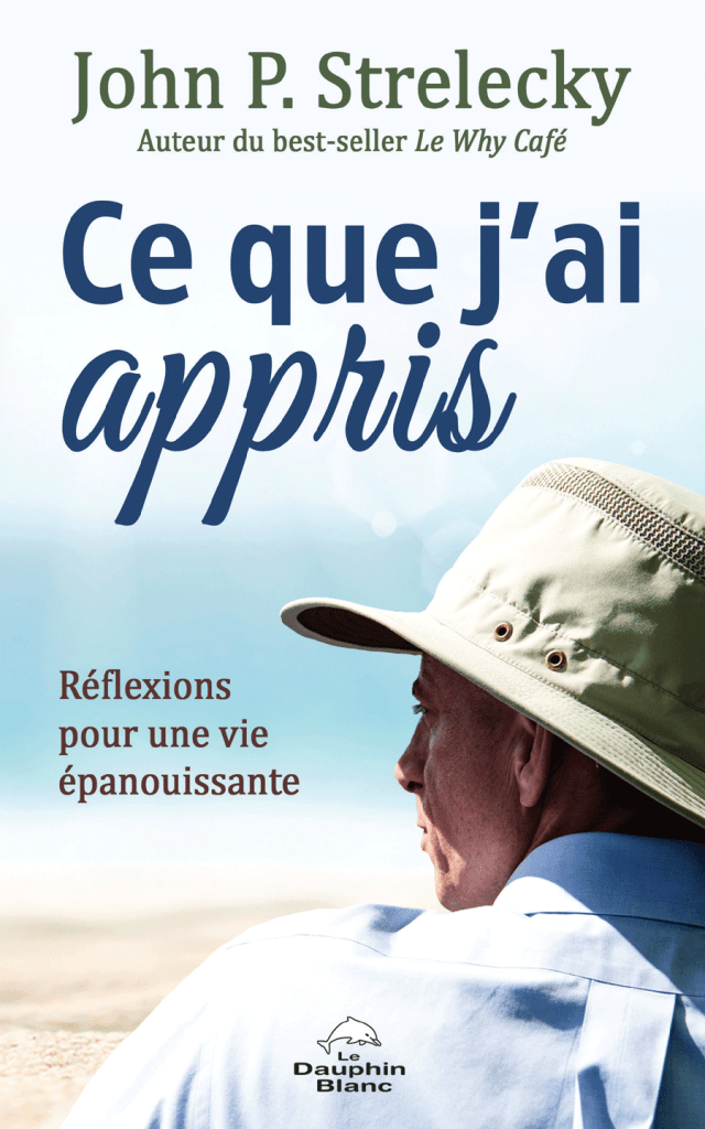Ce que j’ai appris – Le Dauphin Blanc